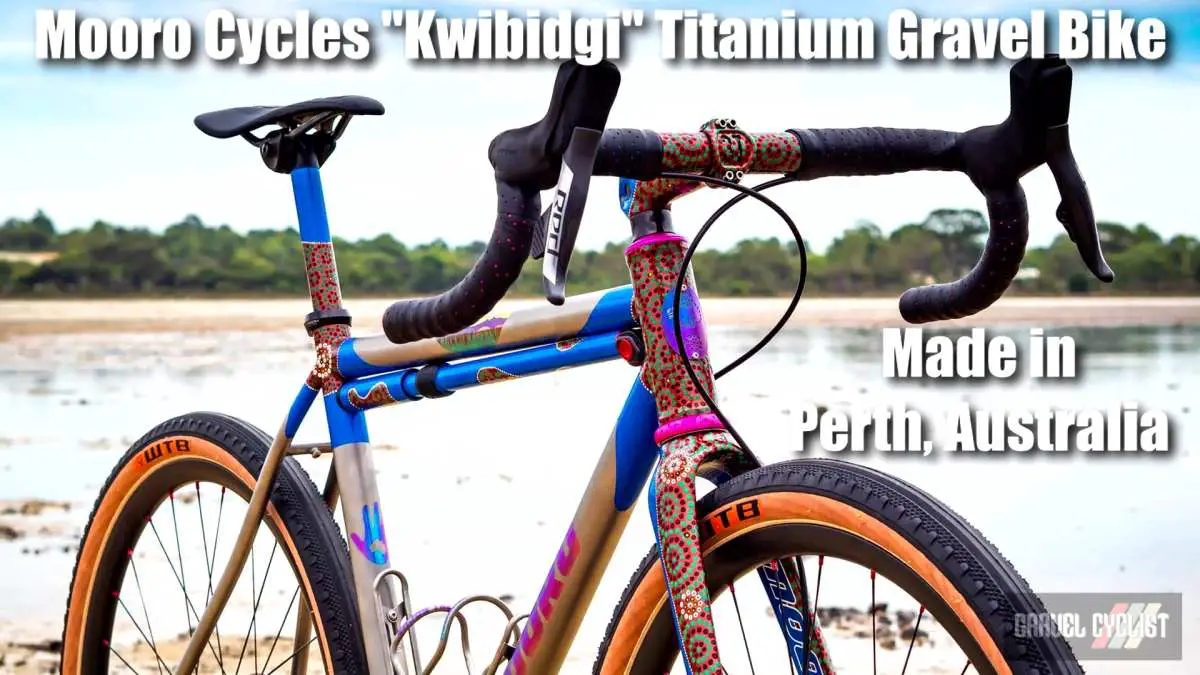 NAHBS 2019: Mooro Cycles "Kwibidgi" Titanium Gravel Bike - Made in ...