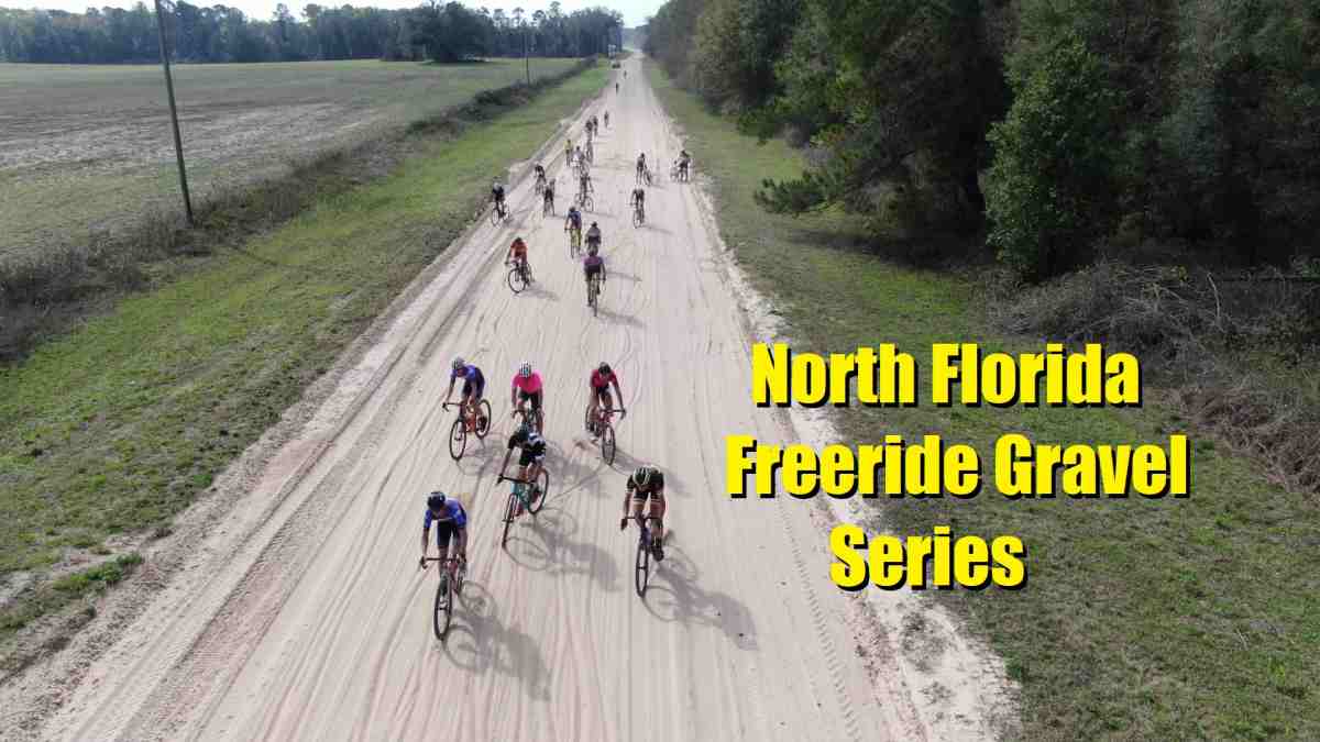 The North Florida Freeride Gravel Series: An Amalgamation of North ...