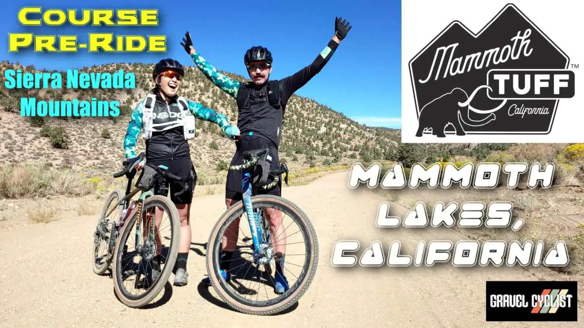 Mammoth TUFF: Mammoth Lakes, California - Course Pre-Ride - Sierra Nevada Mountains! - Gravel ...