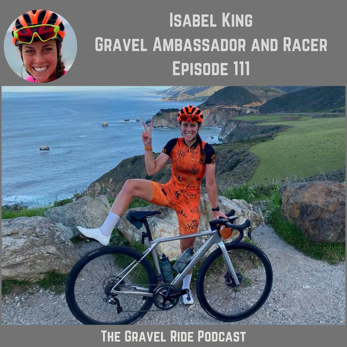 Podcast: The Queen of Colored Kits - Isabel King - Her Road to Gravel ...