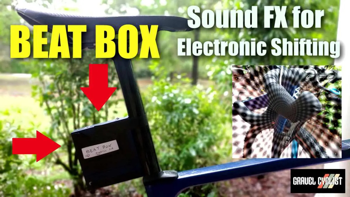 BEAT BOX: Sound Effects for Electronic Shifting! - Gravel Cyclist