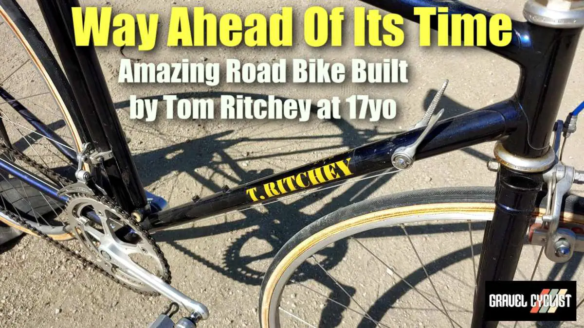 Way Ahead Of Its Time: Tom Ritchey Built Road Bike at 17yo! Built for ...