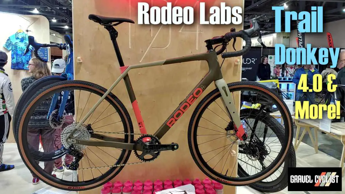 Rodeo Labs Trail Donkey 4.0 & More!: 2022 Philly Bike Expo - Gravel Cyclist