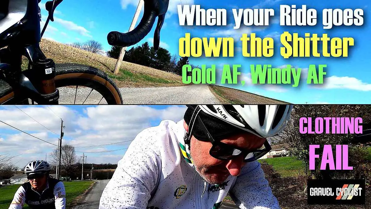 When your Ride goes down the $hitter: Cold AF, Windy AF - Clothing FAIL ...