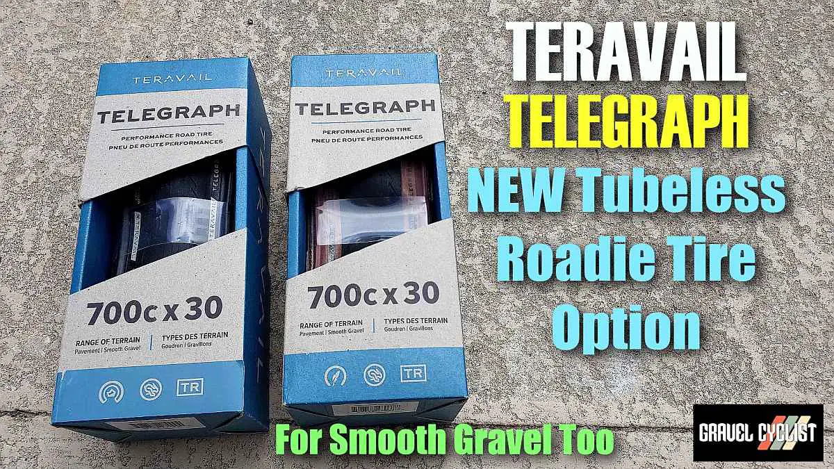 TERAVAIL TELEGRAPH: NEW Tubeless Road Tires - 700c x 28 & 700c x 30 ...