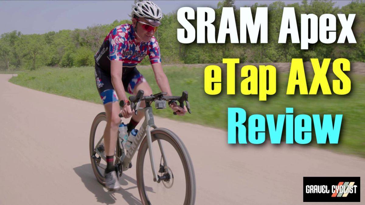SRAM APEX AXS Review: Electronic Shifting for Everyone! - Gravel Cyclist