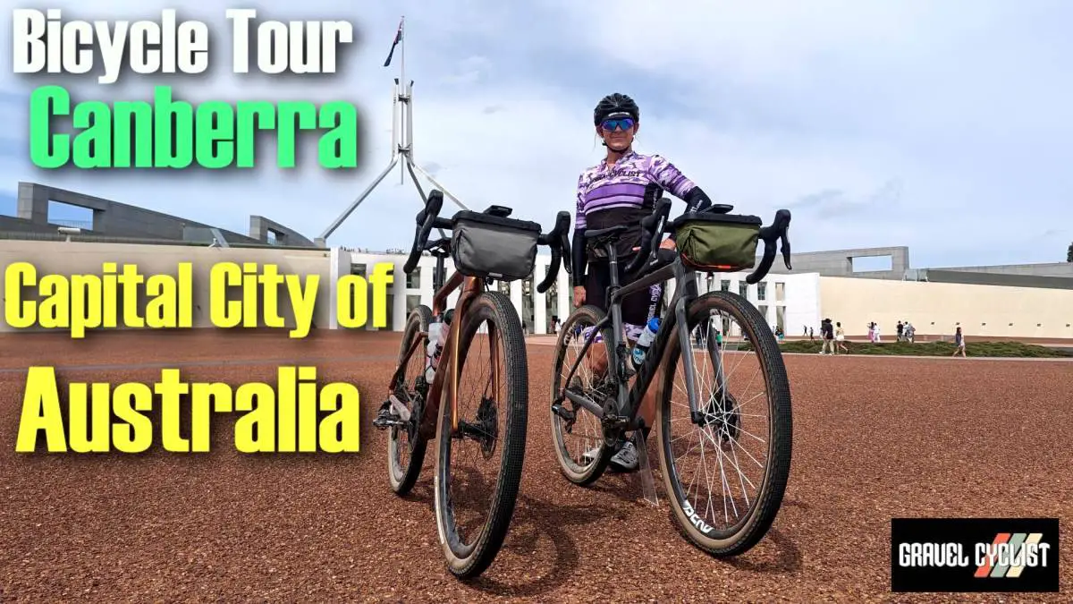 Canberra: Capital City of Australia - A Bicycle Tour - Gravel Cyclist