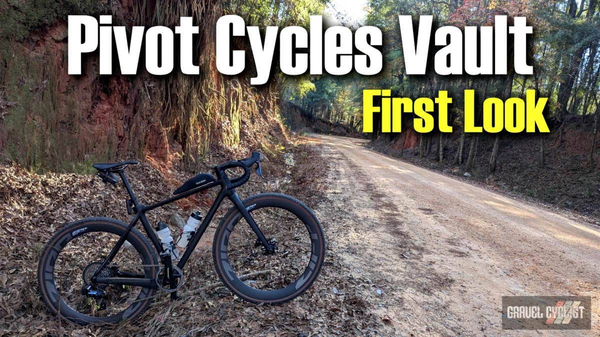 Pivot Cycles All-New Vault Gravel Bike: First Look - Gravel Cyclist