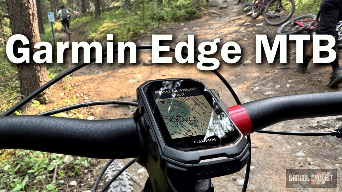 New Garmin EDGE MTB Computer: Good for Gravel? - Gravel Cyclist